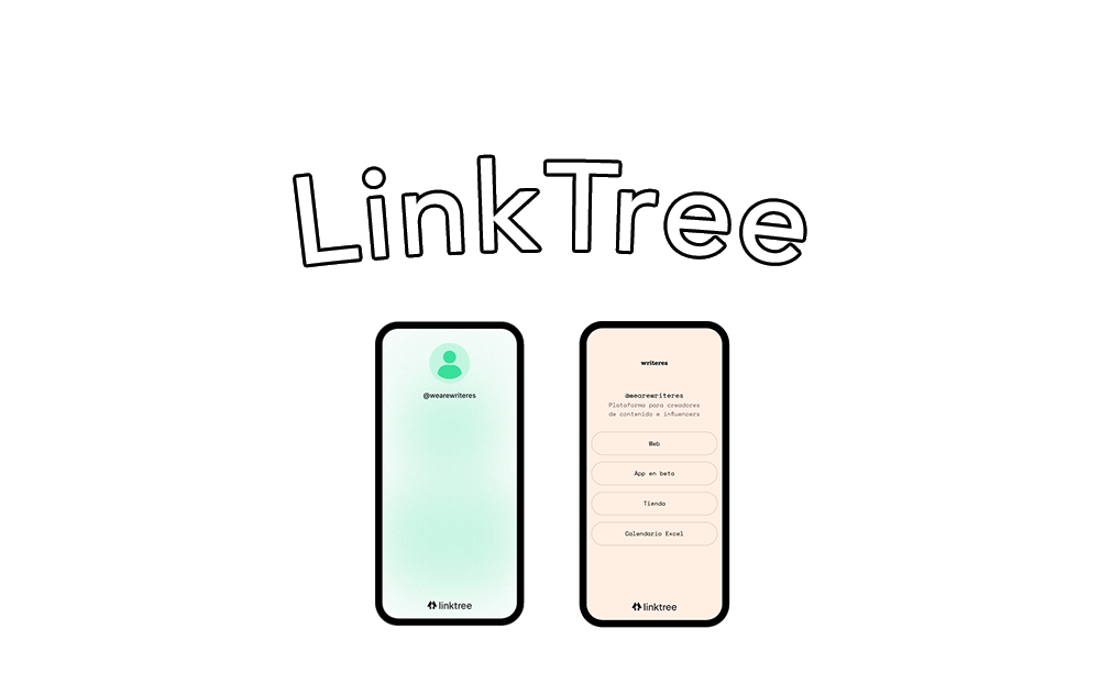 Linktree: qué es y cómo usarlo para hacer links – Writeres